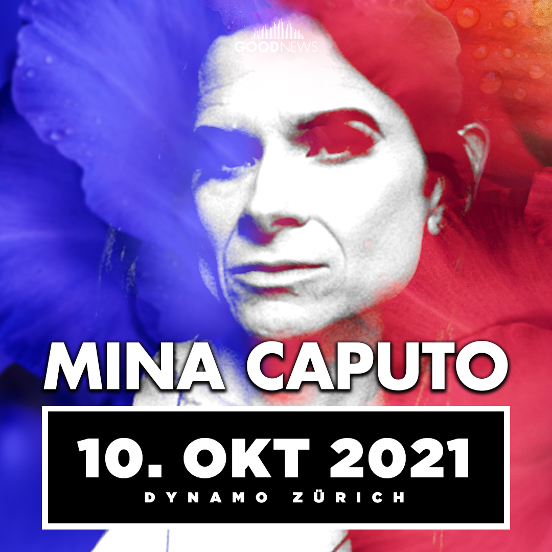 ***Abgesagt*** Mina Caputo — GAY.CH · Alles bleibt anders!